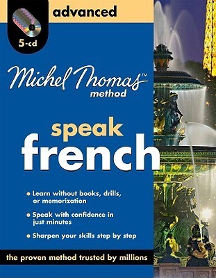 Michel Thomas Method French Advanced, 5-CD Program by Michel Thomas ...