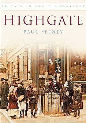 Highgate by Paul Feeney | Goodreads