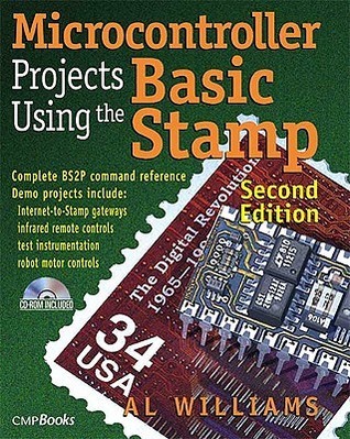 Microcontroller Projects Using the Basic Stamp 2nd Edition by Al ...