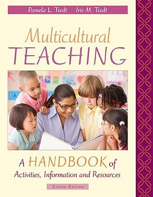 Multicultural Teaching: A Handbook of Activities, Information, and ...