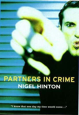 Partners in Crime by Nigel Hinton | Goodreads