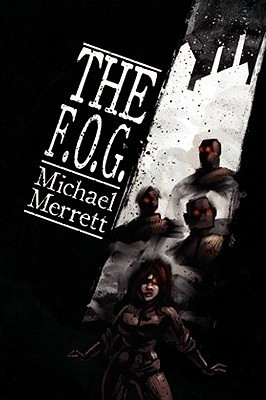 The F.o.g. by Michael Merrett | Goodreads
