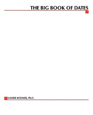 The Big Book of Dates: A Chronology of the Most Important People ...