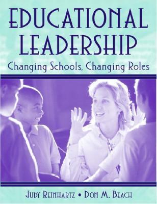 Educational Leadership: Changing Schools, Changing Roles by Judy ...