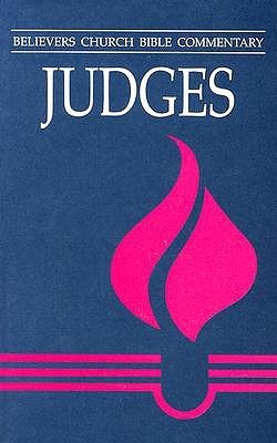 Judges: Believers Church Bible Commentary by Terry L. Brensinger ...
