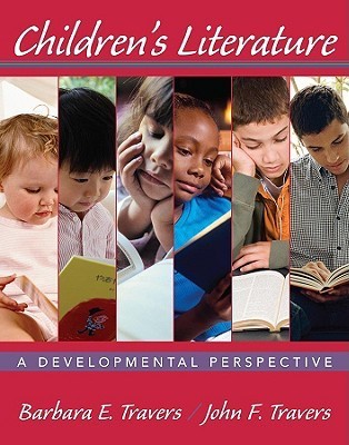 Children's Literature: A Developmental Perspective by Barbara E ...