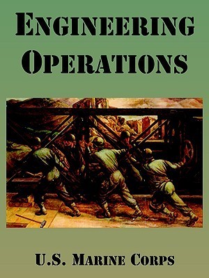 Engineering Operations by U.S. Marine Corps | Goodreads