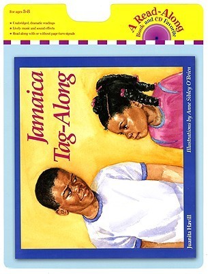 Jamaica Tag-Along Book and Cd by Juanita Havill | Goodreads