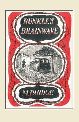 Bunkle's Brainwave by M. Pardoe | Goodreads