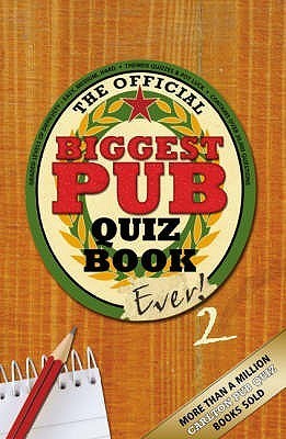 The Biggest Pub Quiz Book Ever! 2 by preston-roy-preston-sue | Goodreads