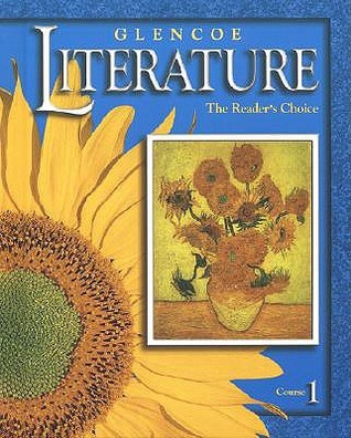 Glencoe Literature © 2002 Course 1, Grade 6 : The Reader's Choice by ...