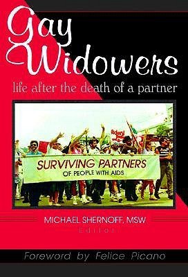 Gay Widowers by Michael Shernoff | Goodreads
