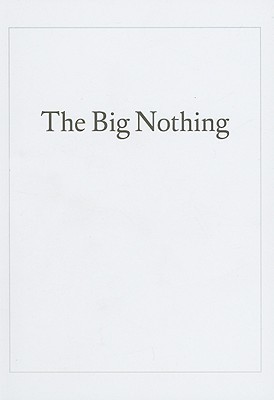 The Big Nothing by Ingrid Shaffner | Goodreads