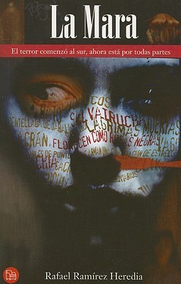 La Mara (Spanish Edition) by Rafael Ramírez Heredia | Goodreads