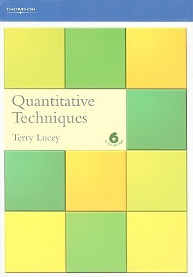 Quantitative Techniques by Lucey | Goodreads