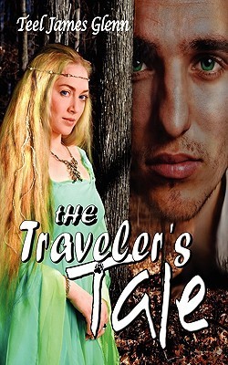 The Traveler’s Tale by Teel James Glenn | Goodreads