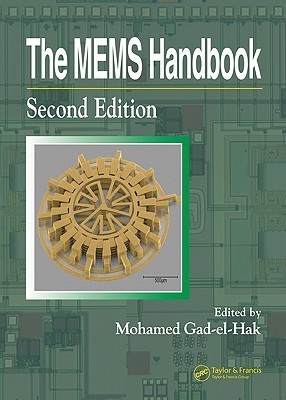 The Mems Handbook [3 Volume Set] by Mohamed Gad-el-Hak | Goodreads