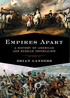 Empires Apart by Brian Landers | Goodreads