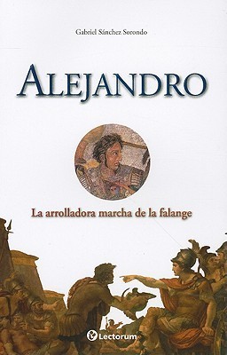 Alejandro / Alexander the Great: La Arrolladora Marcha De La Falange ...