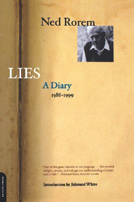 Lies: A Diary: 1986-1999 by Ned Rorem | Goodreads