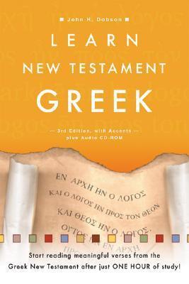 Learn New Testament Greek by John H. Dobson | Goodreads