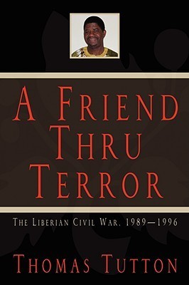 A Friend Thru Terror by Thomas Tutton | Goodreads