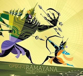 Ramayana: Divine Loophole by Sanjay Patel | Goodreads