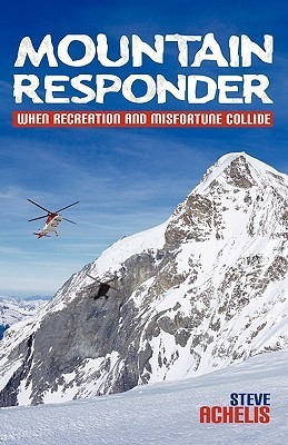 Mountain Responder by Steve Achelis | Goodreads