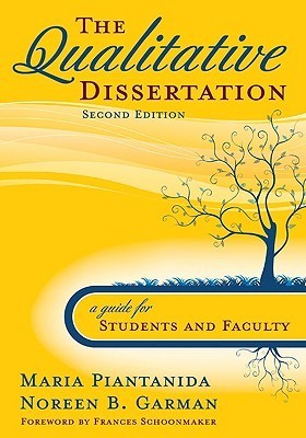 The Qualitative Dissertation: A Guide for Students and Faculty by Maria ...