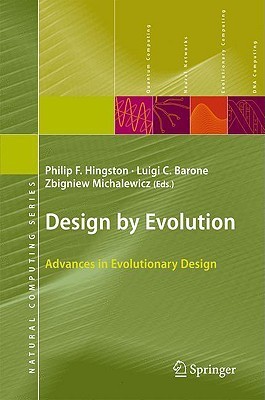 Design by Evolution: Advances in Evolutionary Design by Philip F ...