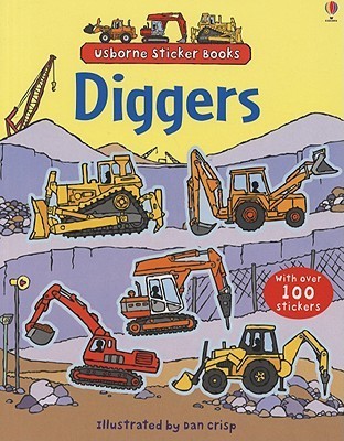 First Sticker Book Diggers (First Sticker Books) by Sam Taplin | Goodreads