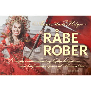 Råberober by Anne Marie Helger | Goodreads