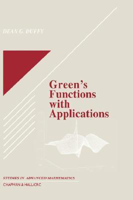 Green's Functions with Applications by Dean G. Duffy | Goodreads