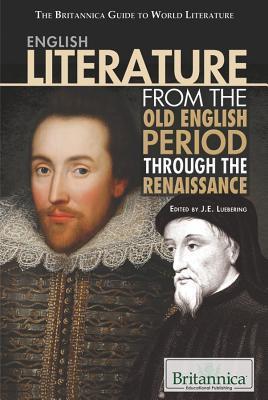 English Literature from the Old English Period Through the Renaissance ...