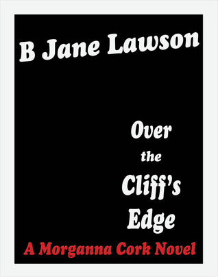 Over the Cliff's Edge by B. Jane Lawson | Goodreads