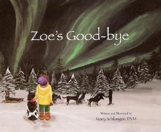 Zoe's Good-bye by Mary Schlangen | Goodreads
