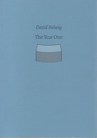 The Year One by David Helwig | Goodreads