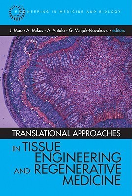 Translational Approaches in Tissue Engineering and Regenerative ...