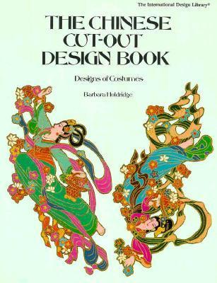 Chinese Cut-Out Costume Design by Barbara Holdridge | Goodreads