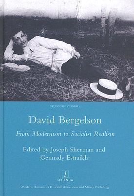 David Bergelson: From Modernism to Socialist Realism. Proceedings of ...