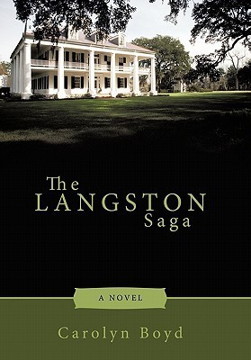 The Langston Saga by Carolyn Boyd | Goodreads