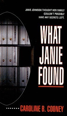 What Janie Found by Caroline B. Cooney | Goodreads