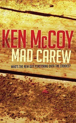 Mad Carew by Ken McCoy | Goodreads