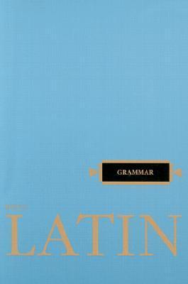 Henle Latin Grammar by Robert J. Henle | Goodreads