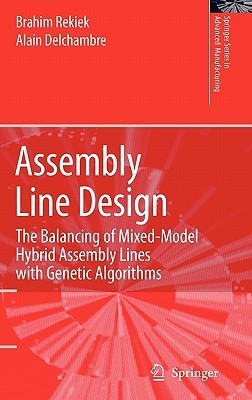 Assembly Line Design: The Balancing of Mixed-Model Hybrid Assembly ...