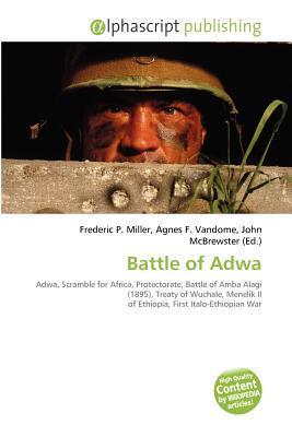 Battle of Adwa by Frederic P. Miller | Goodreads