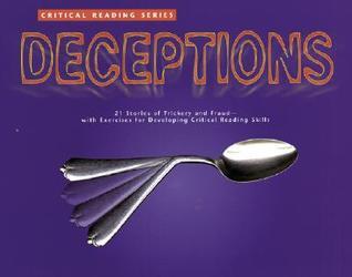 Critical Reading Series: Deceptions by Glencoe/McGraw-Hill | Goodreads