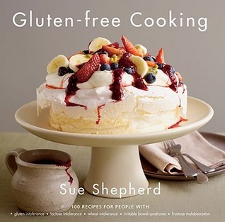Gluten-Free Cooking by Sue Shepherd | Goodreads