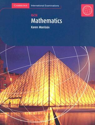 Mathematics: IGCSE (Cambridge International IGCSE) by Karen Morrison ...