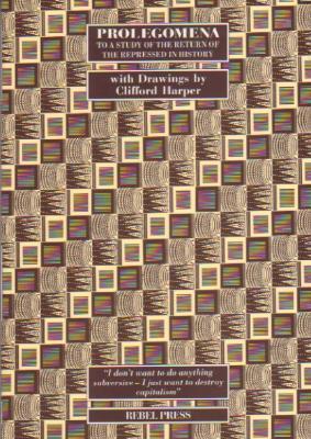 Prolegomena: To a Study of the Return of the Repressed in History by ...